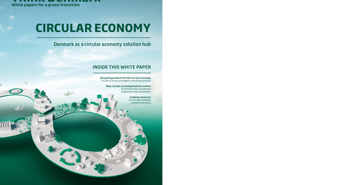 Think Denmark: White Paper on Circular… | Nordic Circular Hotspot