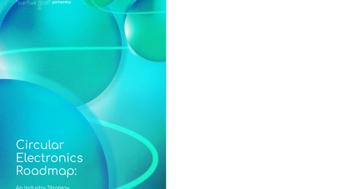 Circular Electronics Roadmap | Nordic Circular Hotspot